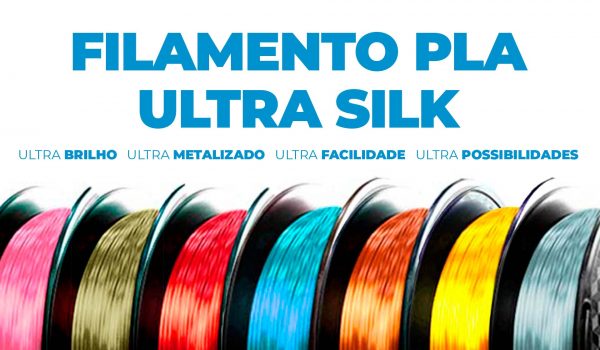 Filamentos PLA Ultra Silk: conheça a nova linha de filamentos 3D Lab!